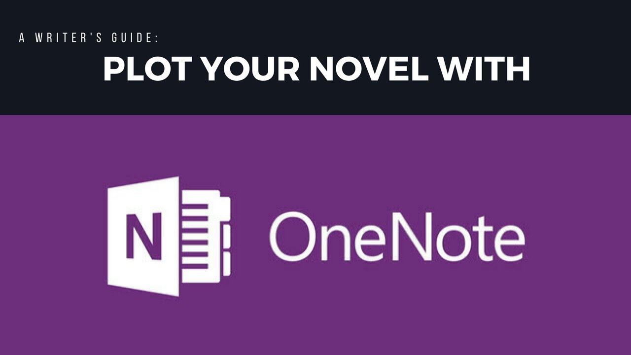 Plotting Novels with OneNote || YA Ink - YouTube