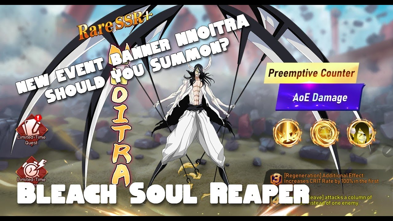 NNOITRA Event Drops!!!! Same BS BUT We Need To Talk About This Character Bleach: Soul Reaper ...