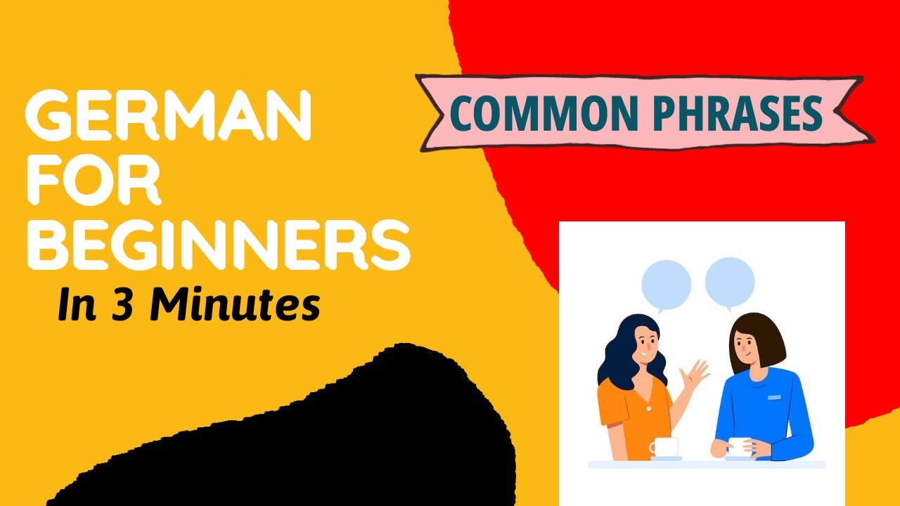 25 Everyday Common Phrases For Beginners | Learn With German - YouTube