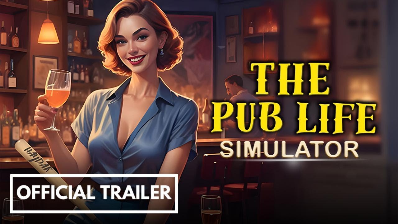 The Pub Life Simulator _ Official Game Trailer - YouTube