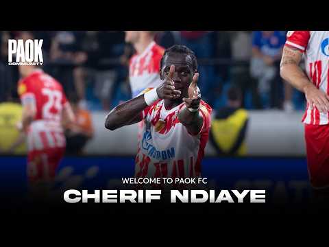 Cherif Ndiaye | Welcome to PAOK FC | Goals, Skills, Assists