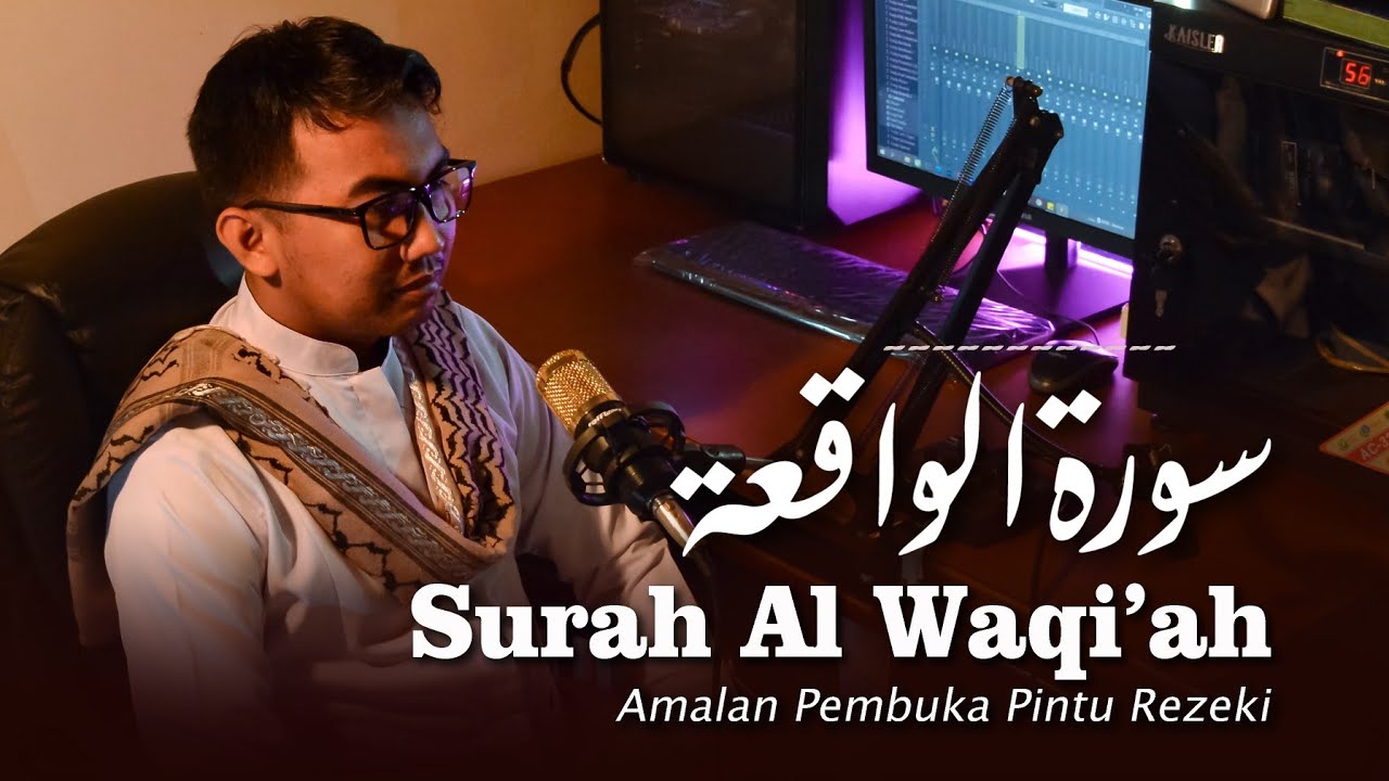 Surah Al Waqi'ah || Opic Gallery - YouTube