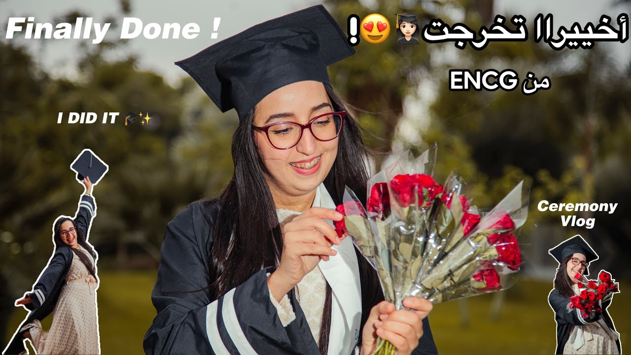 MY GRADUATION DAY🎓🎉أخيرااا حفلة تخرجي من ENCG 😍(Cérémonie 👩🏻‍🎓,Grwm ...