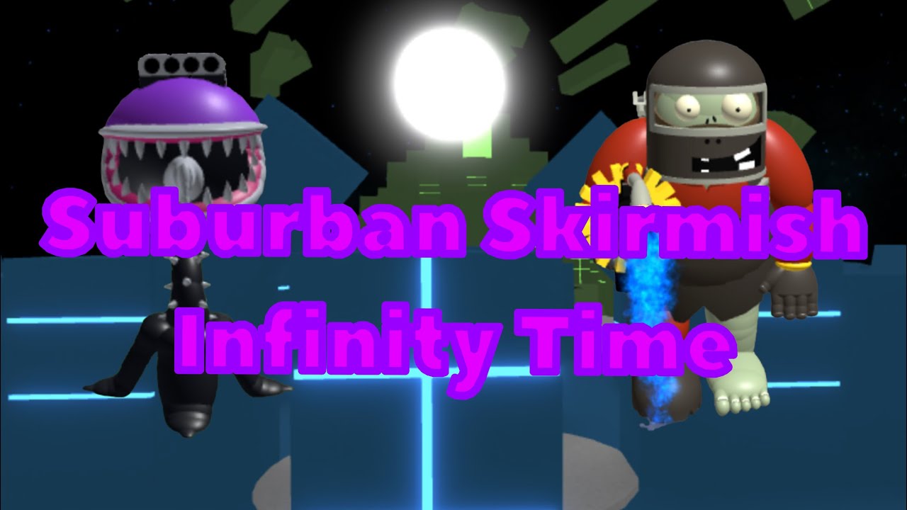 Infinity Time Update (PvZ Suburban Skirmish) - YouTube