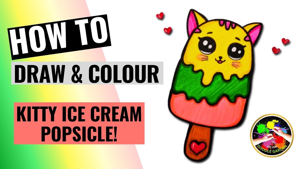 How to Draw a Cute Kitty Ice Cream Popsicle Easy| Ice Lolly | Step-by ...