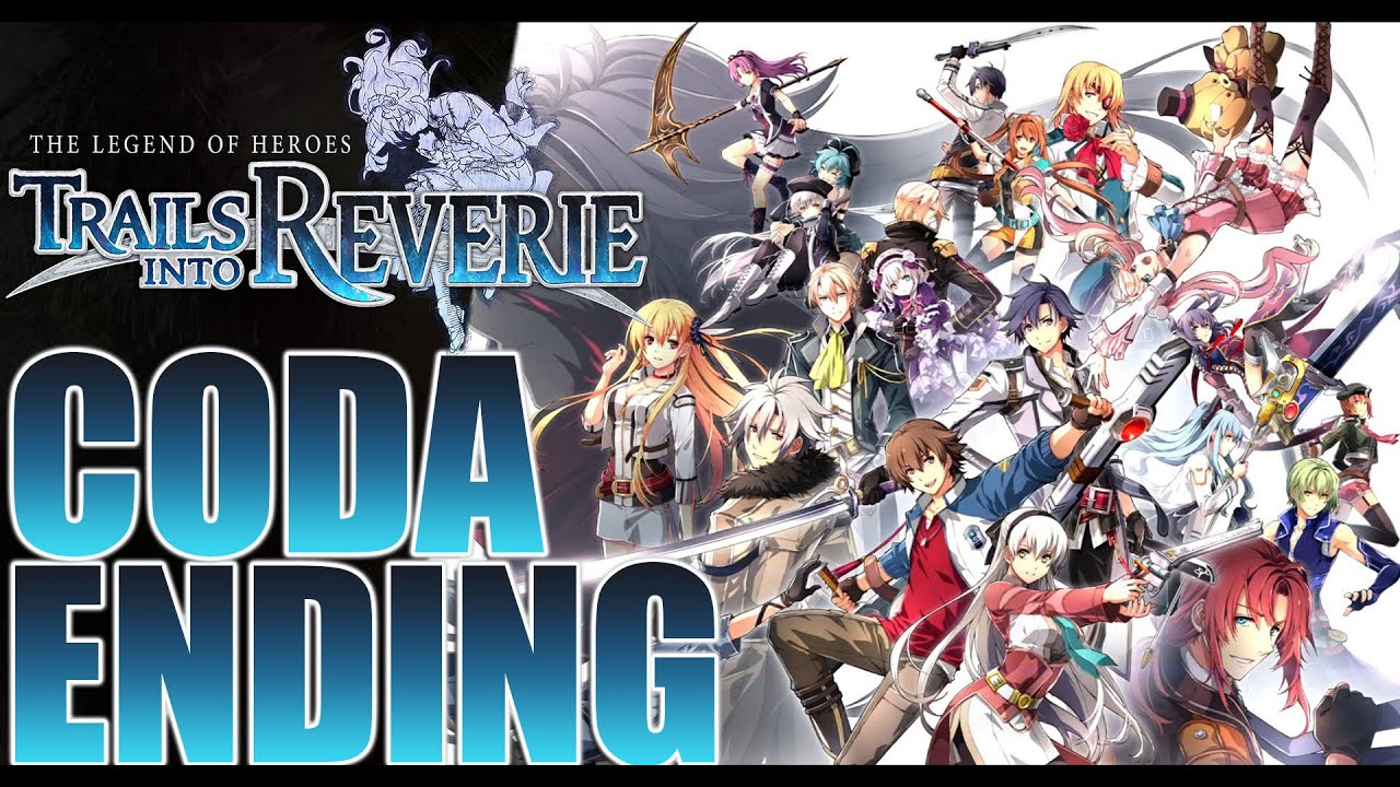 Trails into Reverie 100% Full Walkthrough 32 - The Coda End - YouTube