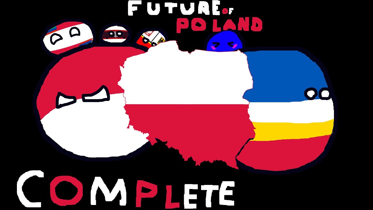 Future Evolution of Poland🇵🇱 Complete (Part 1, 2 and 3) - YouTube