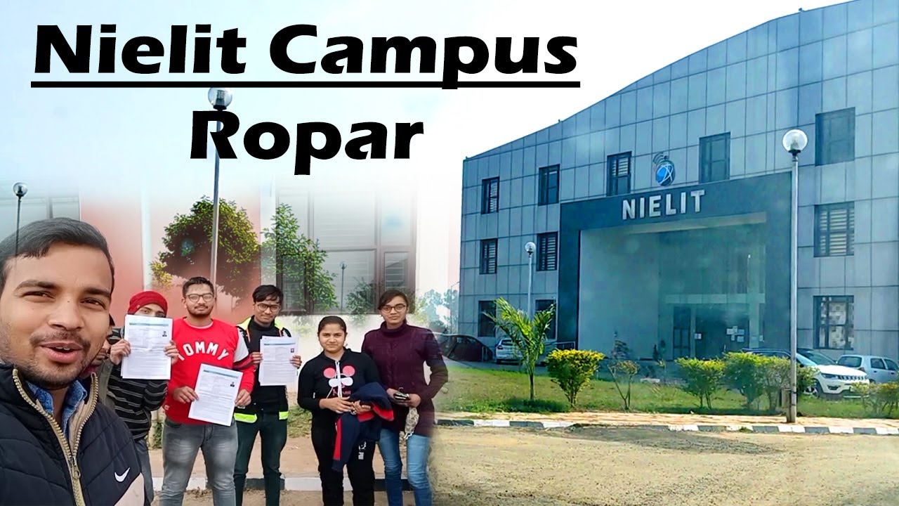 NIELIT Ropar Campus II Ludhiana to Nielit Campus Ropar - YouTube