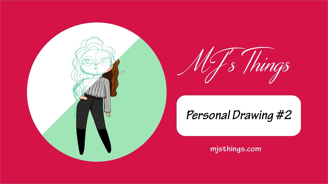 Personal Drawing #2 - YouTube