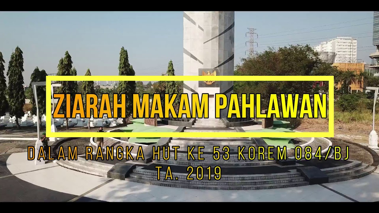 Korem 084/BJ Melaksanakan Ziarah Di TMP 10 November Surabaya - YouTube