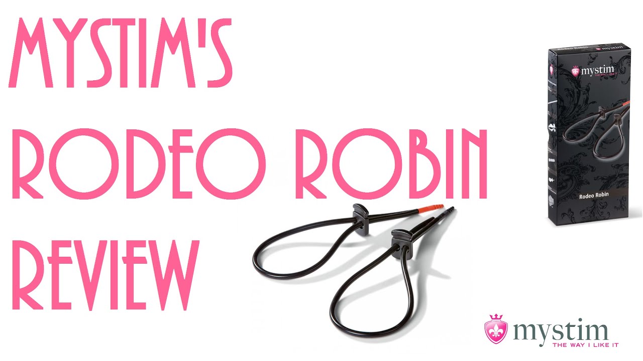 MYSTIM'S 'RODEO ROBIN' REVIEW - YouTube