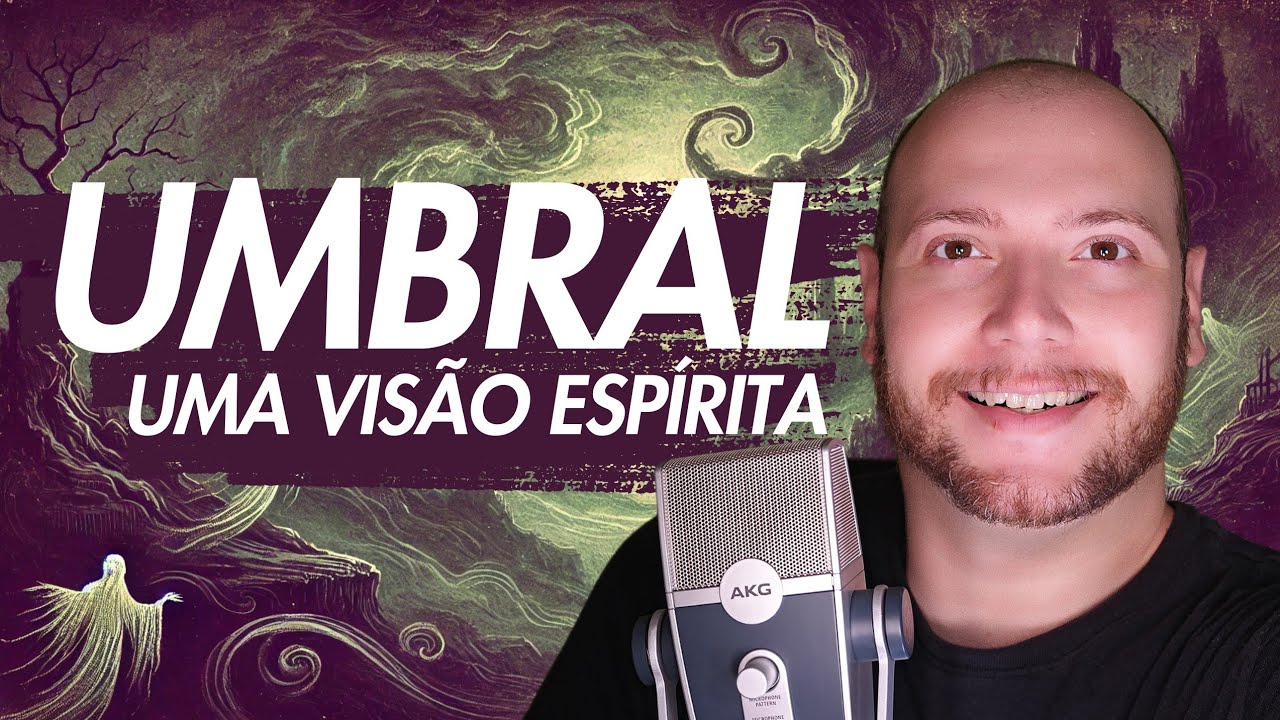 UMBRAL: O QUE É? EXPLICANDO DE FORMA CLARA BASEADA EM LEITURA ESPÍRITA ...