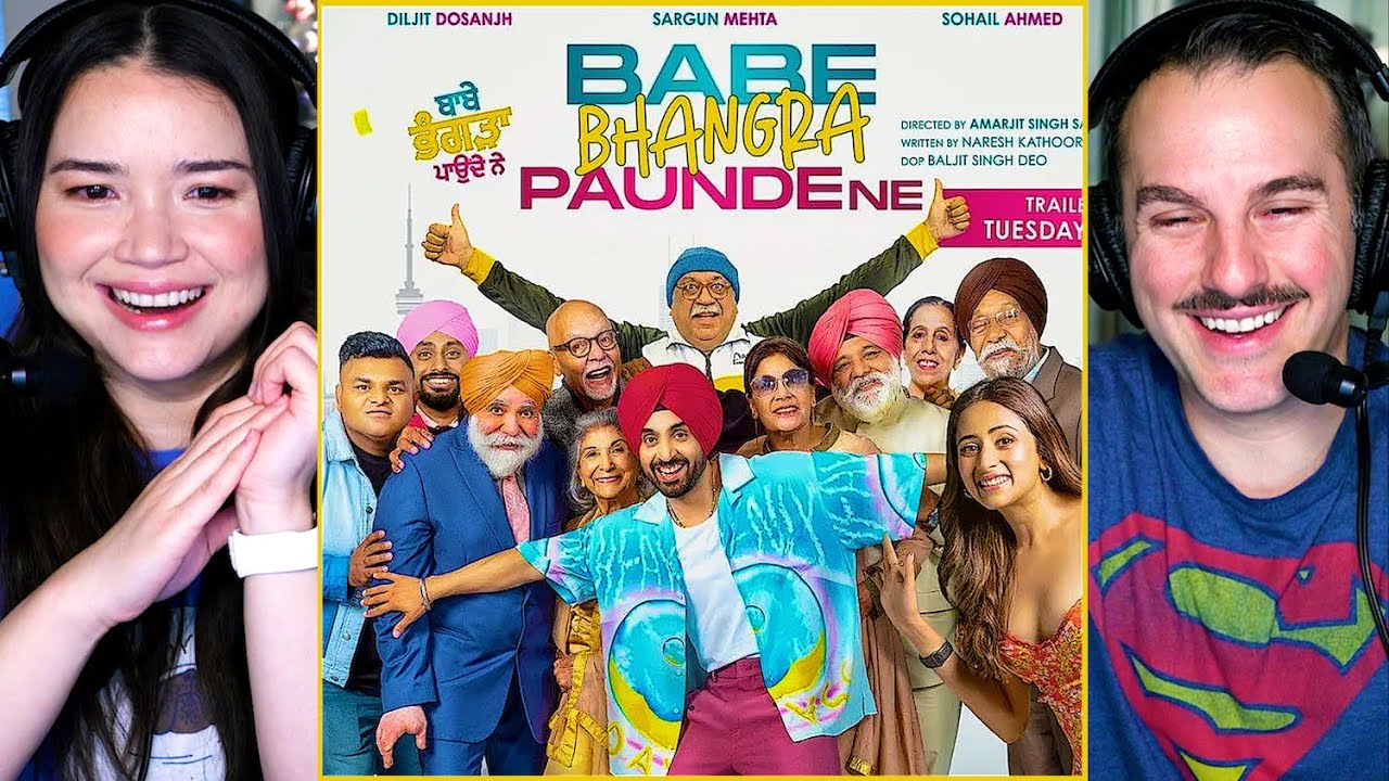 BABE BHANGRA POUNDE NE Trailer Reaction! | Diljit Dosanjh | Sargun ...