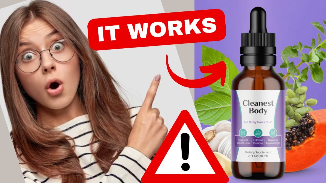 CLEANEST BODY SUPPLEMENT REVIEW 2023⚠️IT WORKS⚠️ CLEANEST BODY ...