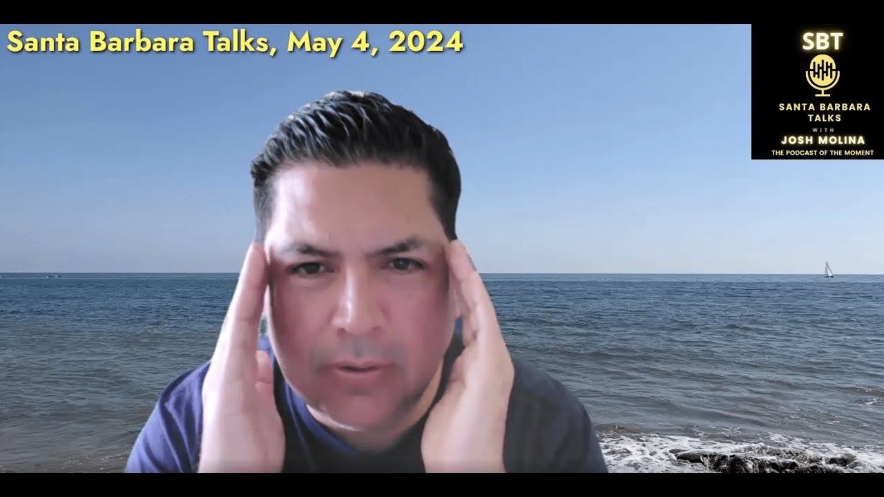 Santa Barbara Talks: Josh Defends Student Journalists, Talks Protests ...