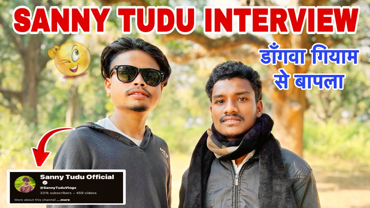 Sanny Tudu Interview ! Santhal Pargana Dumka Ren Sanny Tudu ! Anit Nt ...