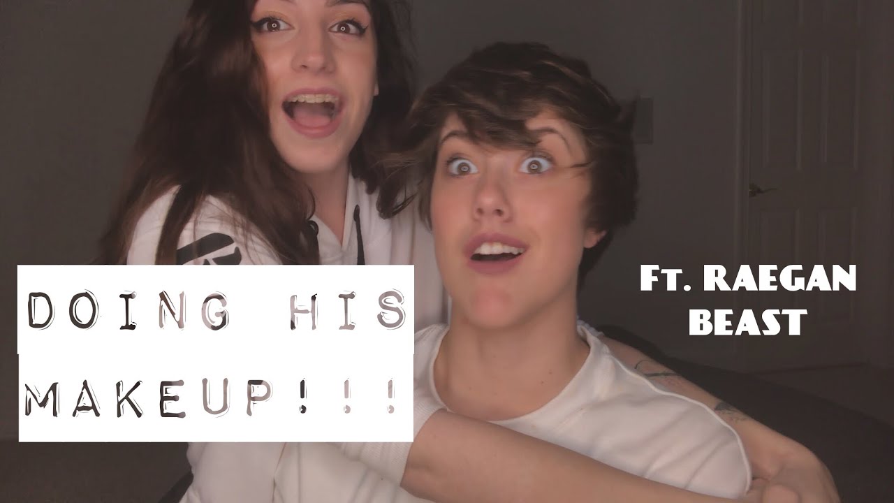 DOING HIS MAKEUP (ft Raegan beast - YouTube