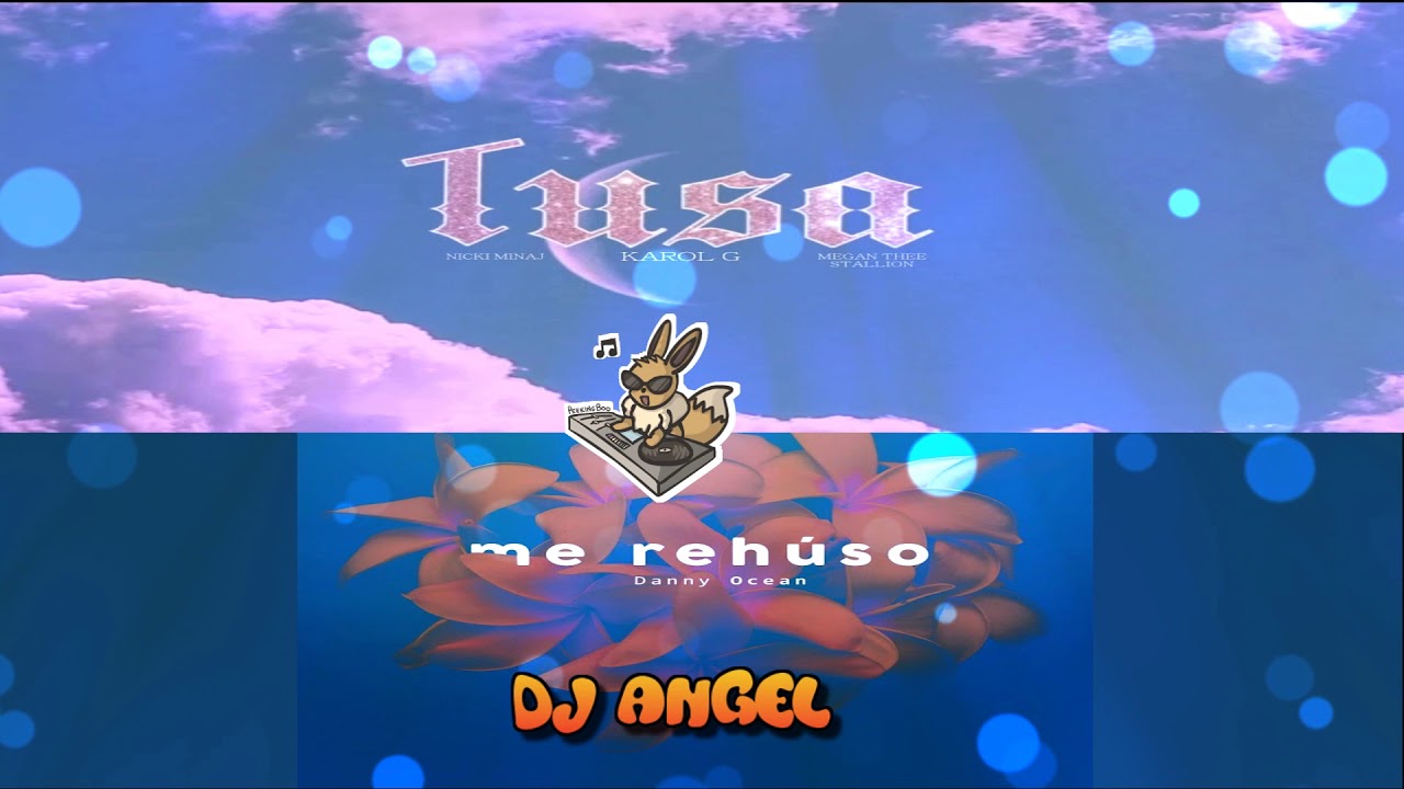 TUSA X ME REHUSO DJ ANGEL SAN JUAN ARGENTINA - YouTube Music