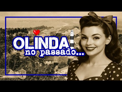 Olinda - No Passado...