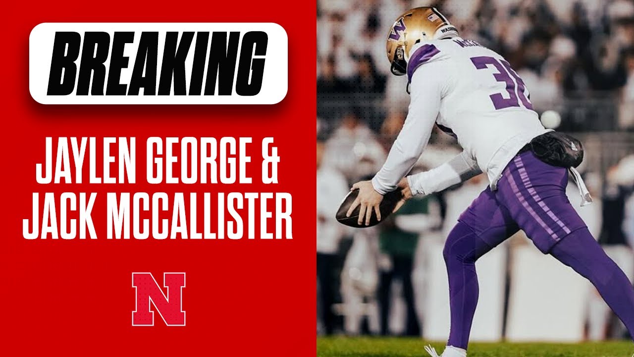 Nebraska lands transfer portal targets DL Jaylen George & Punter Jack ...