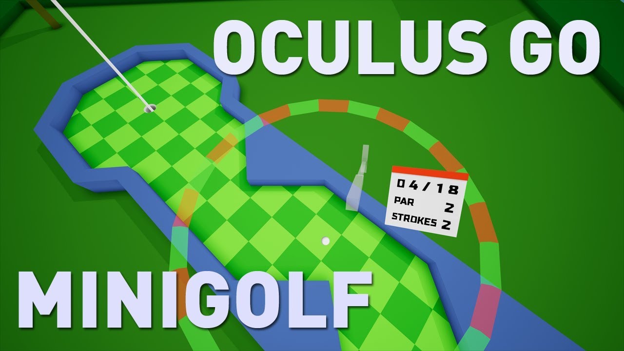 virtual MINIGOLF reality - available for the Oculus Go - YouTube