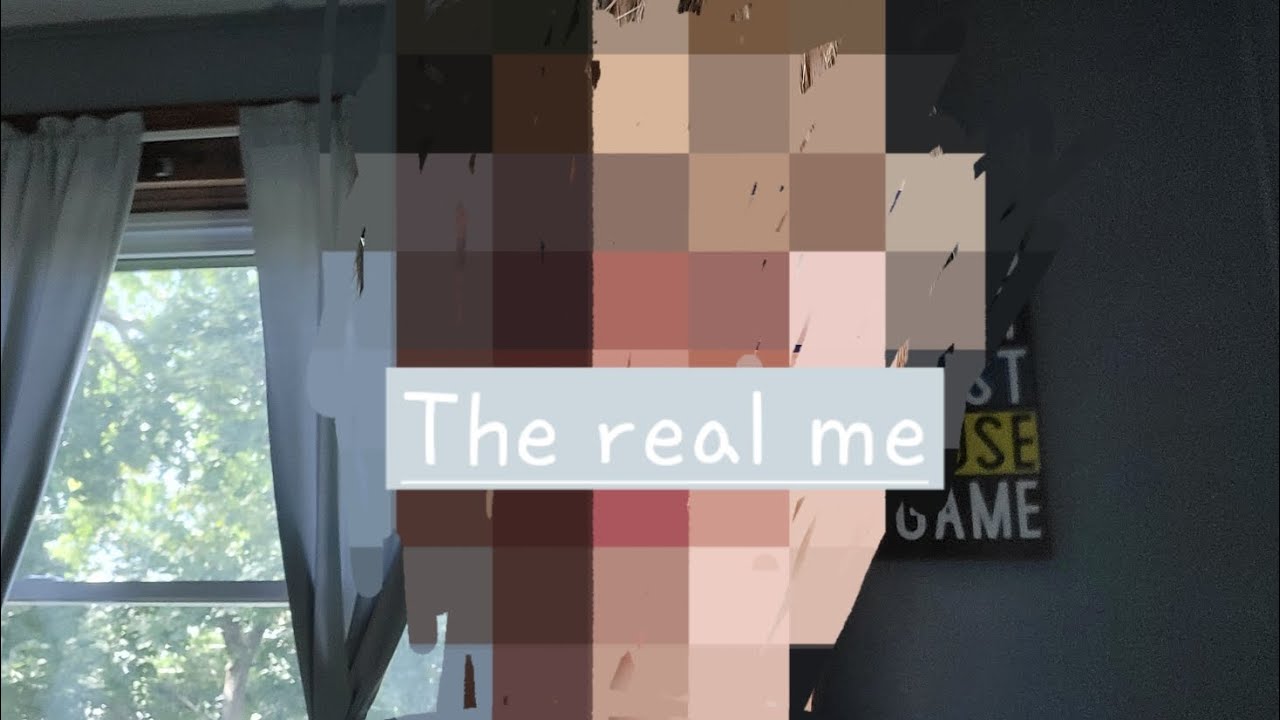 The real me - YouTube