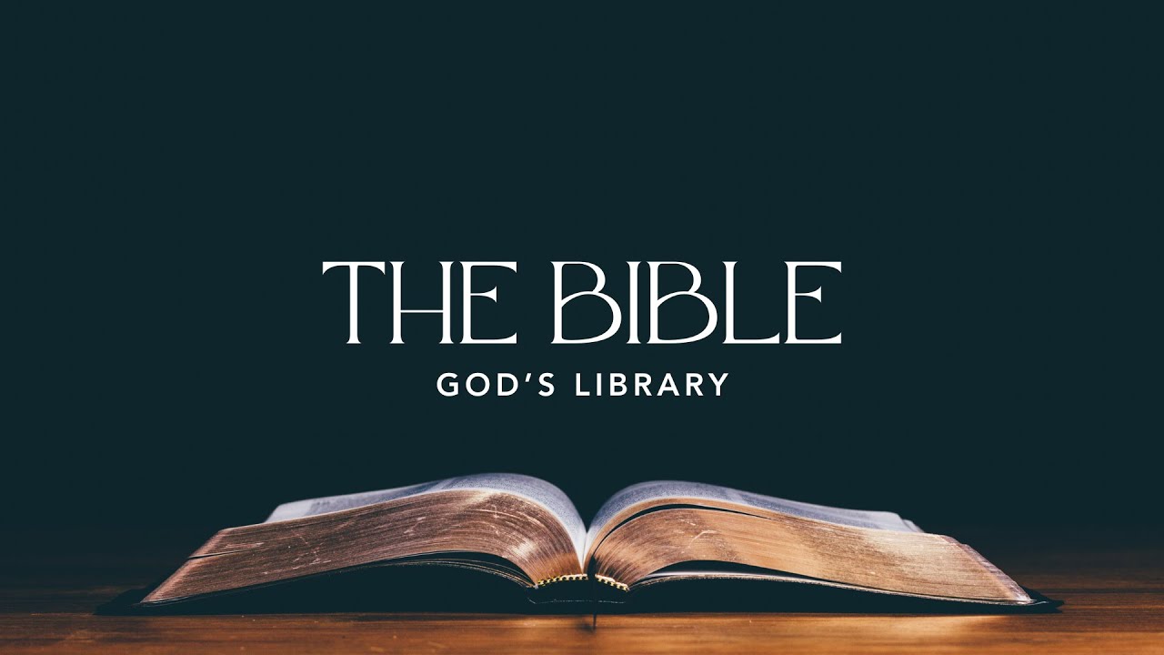 The Bible: God's Library - What is the Bible? How do we approach it ...
