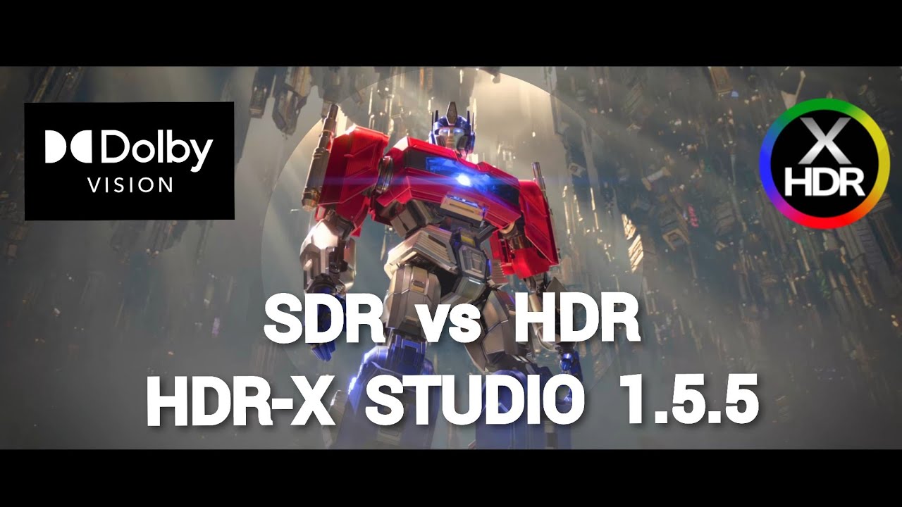 Transformers One TRAILER - SDR vs HDR and Conversion Tutorial • HDR-X ...