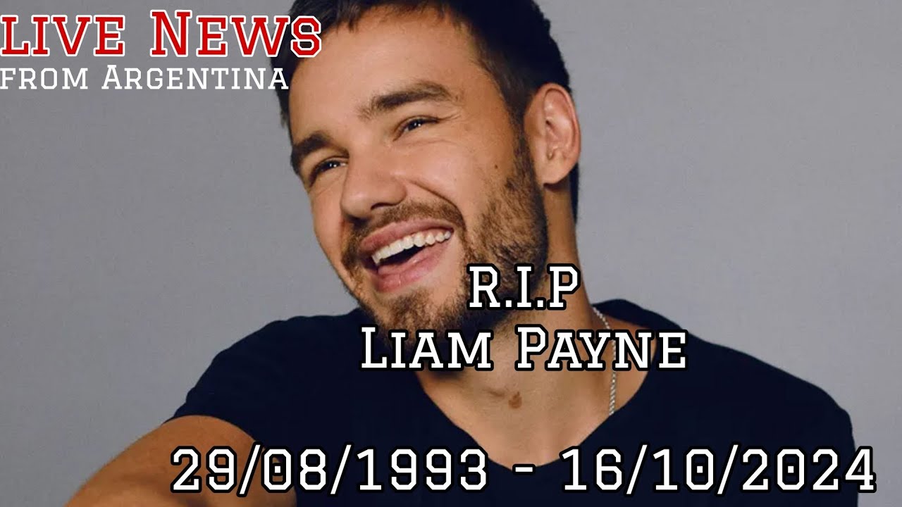 R.I.P Liam Payne en Vivo desde Argentina - YouTube