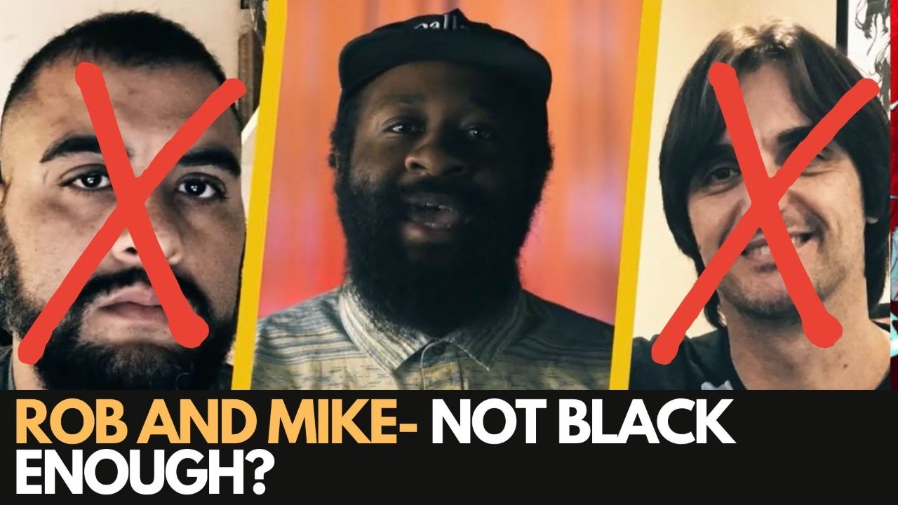 Rob and Bancroft- Not Black Enough - YouTube