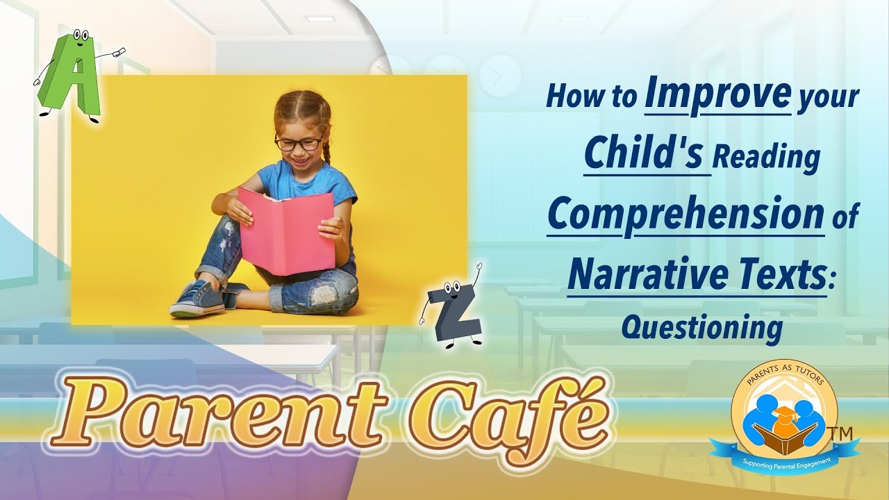 How to Improve your Child's Reading Comprehension of Narrative Texts ...