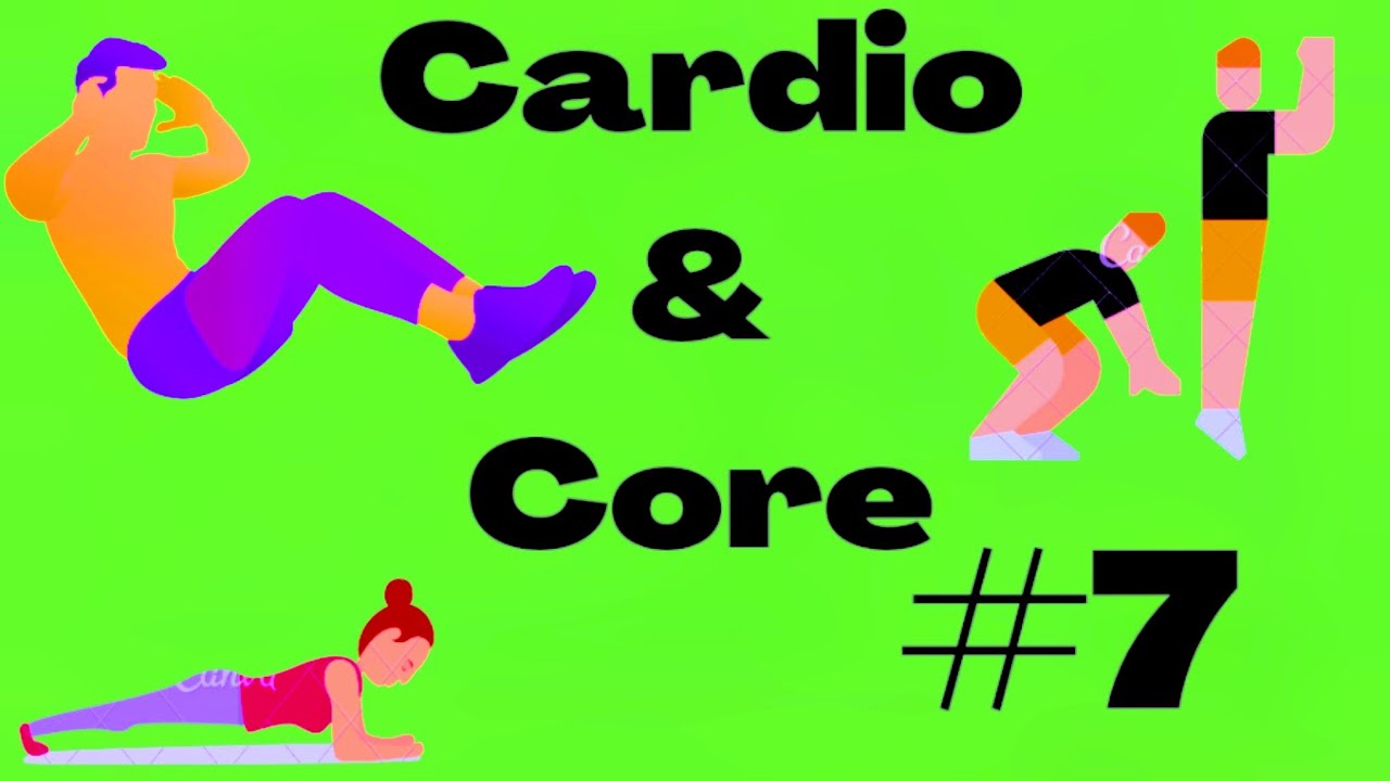 Cardio and Core - Workout #7 - YouTube