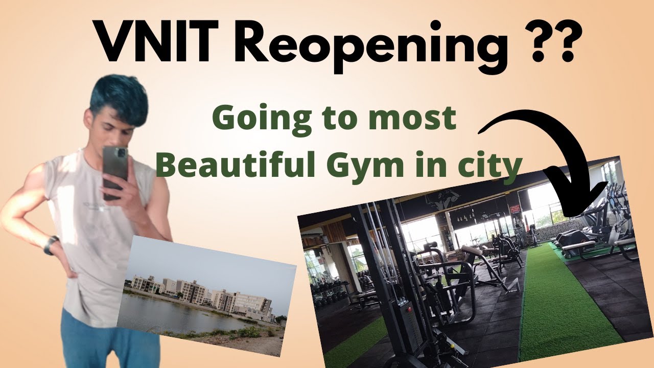 VNIT Opening Finally || BIG UPDATE || chest workout || VNIT Calling Ep ...
