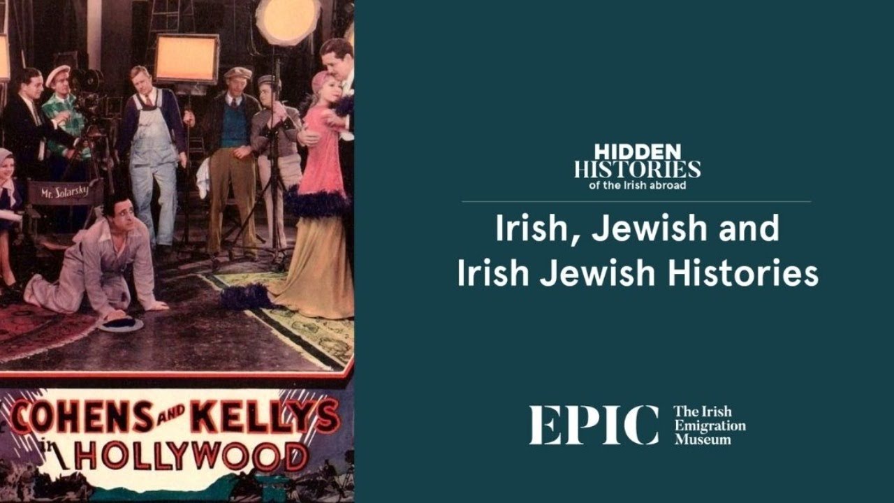 Irish, Jewish and Irish-Jewish Histories: Hidden Histories of the Irish ...
