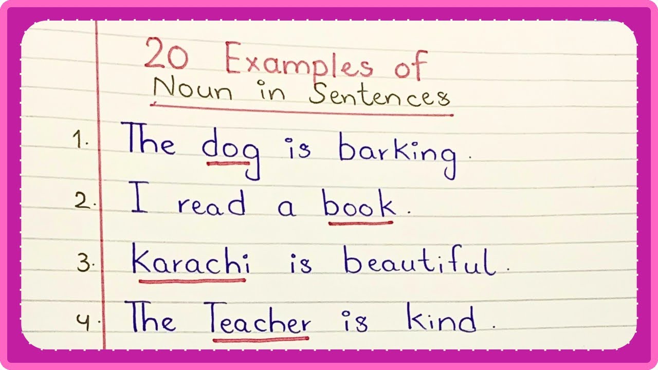 20 Examples Of Noun In Sentences | Examples Of Noun in Sentences| Noun ...
