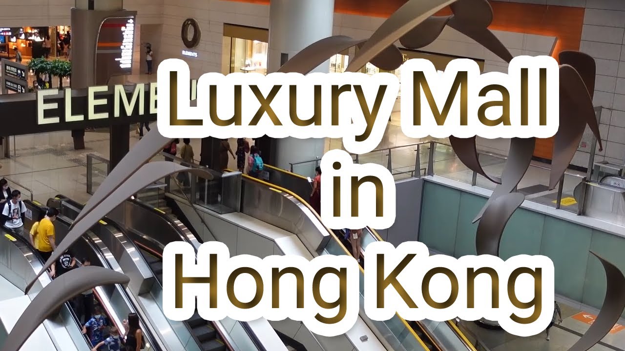 Elements mall / One of The Largest Shopping Malls in Hong Kong - YouTube