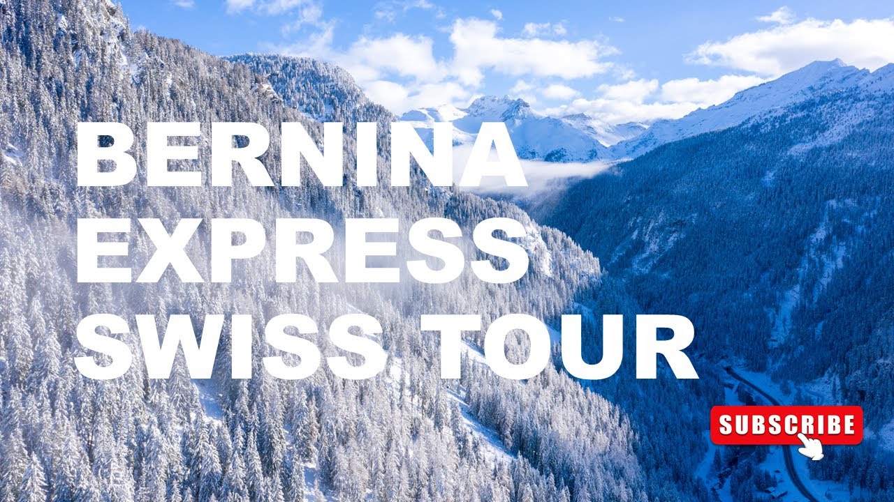 Bernina Express Swiss Alps Tour: Travelling from Milan, Italy to St ...