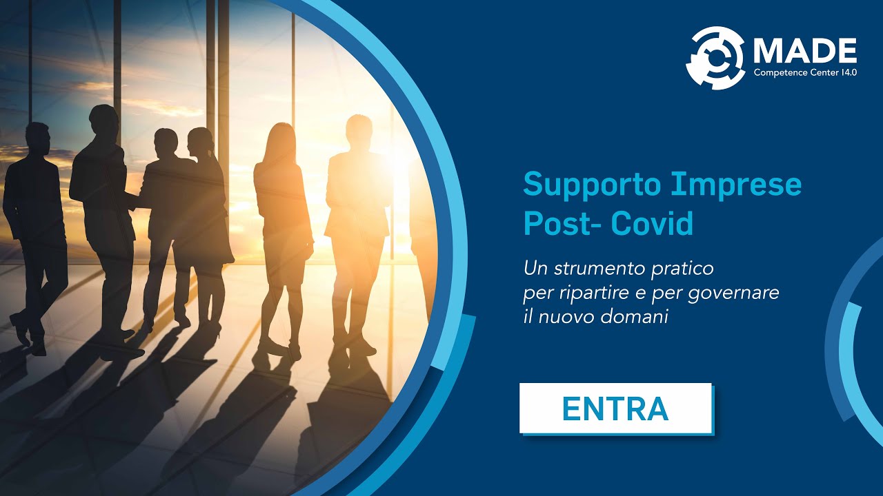 Supporto Imprese Post-Covid - MADE Competence Center Industria 4.0 ...