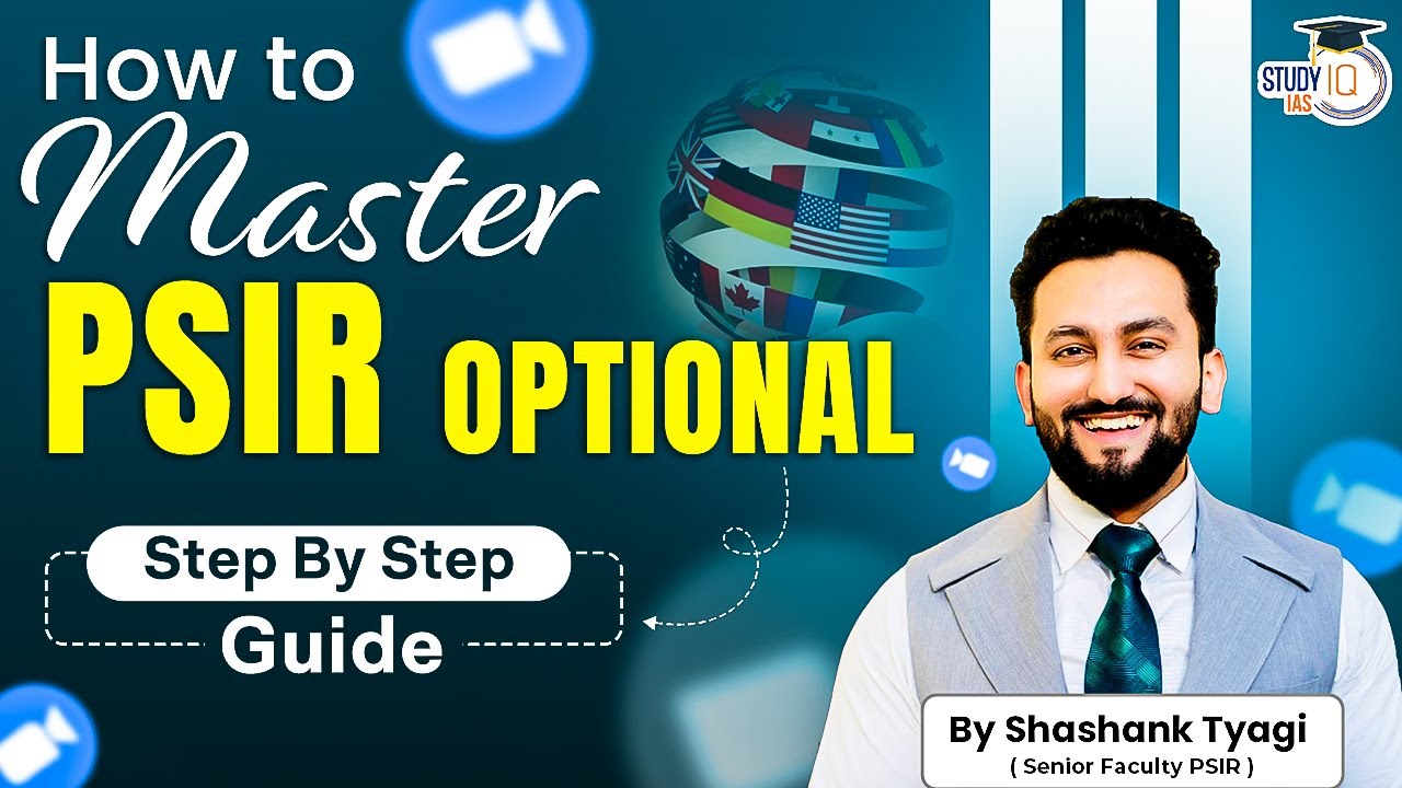 How To Master PSIR Optional For UPSC 2026? | Step By Step Guide ...