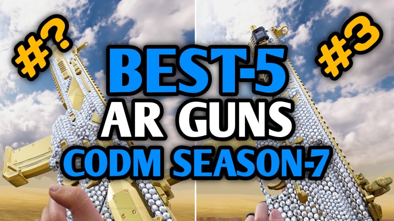 Top 5 Best Assault Rifle Guns in Cod_Mobile Season-7 // CODM Best ...