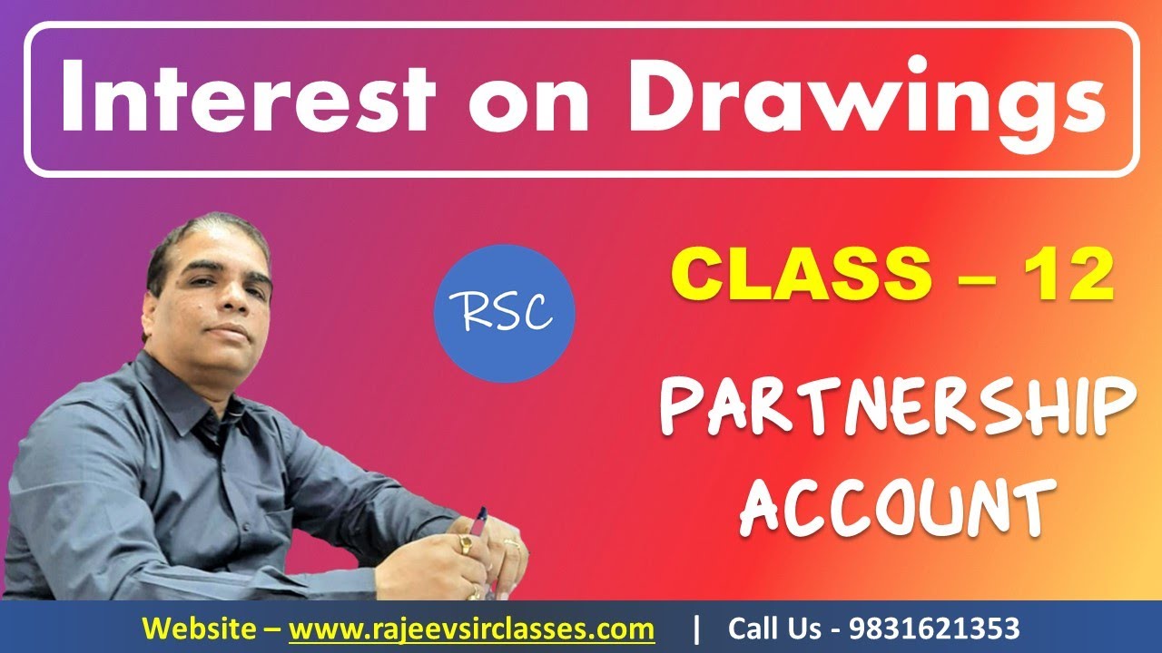 How to calculate Interest on Drawings | Partnership Account Class - 12 ...