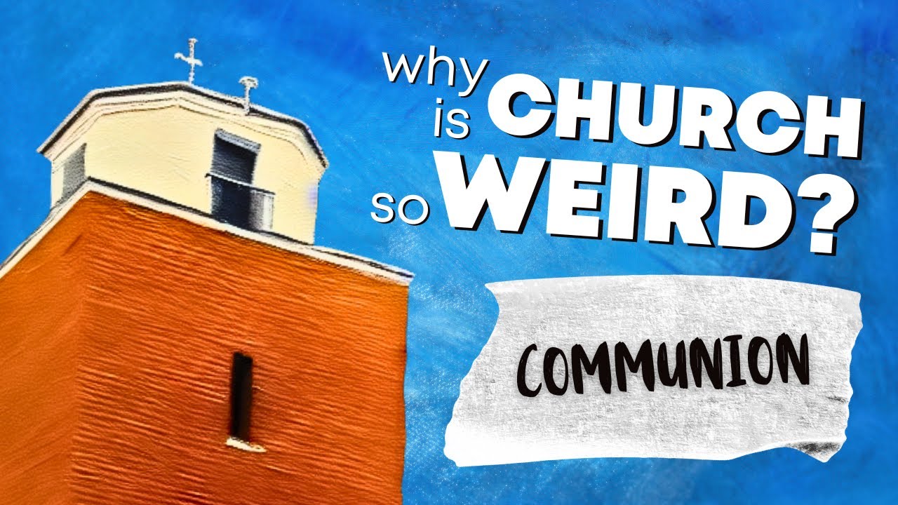Why is COMMUNION So Weird? / sermon by Reverend Alex Powell - YouTube