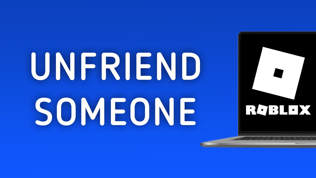 How to Unfriend Someone On Roblox On PC (New Update) - YouTube