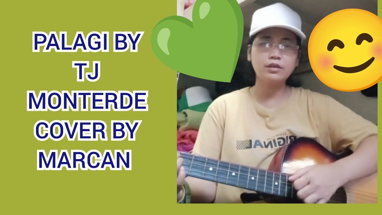 PALAGI BY TJ MONTERDE COVER BY MARCAN - YouTube