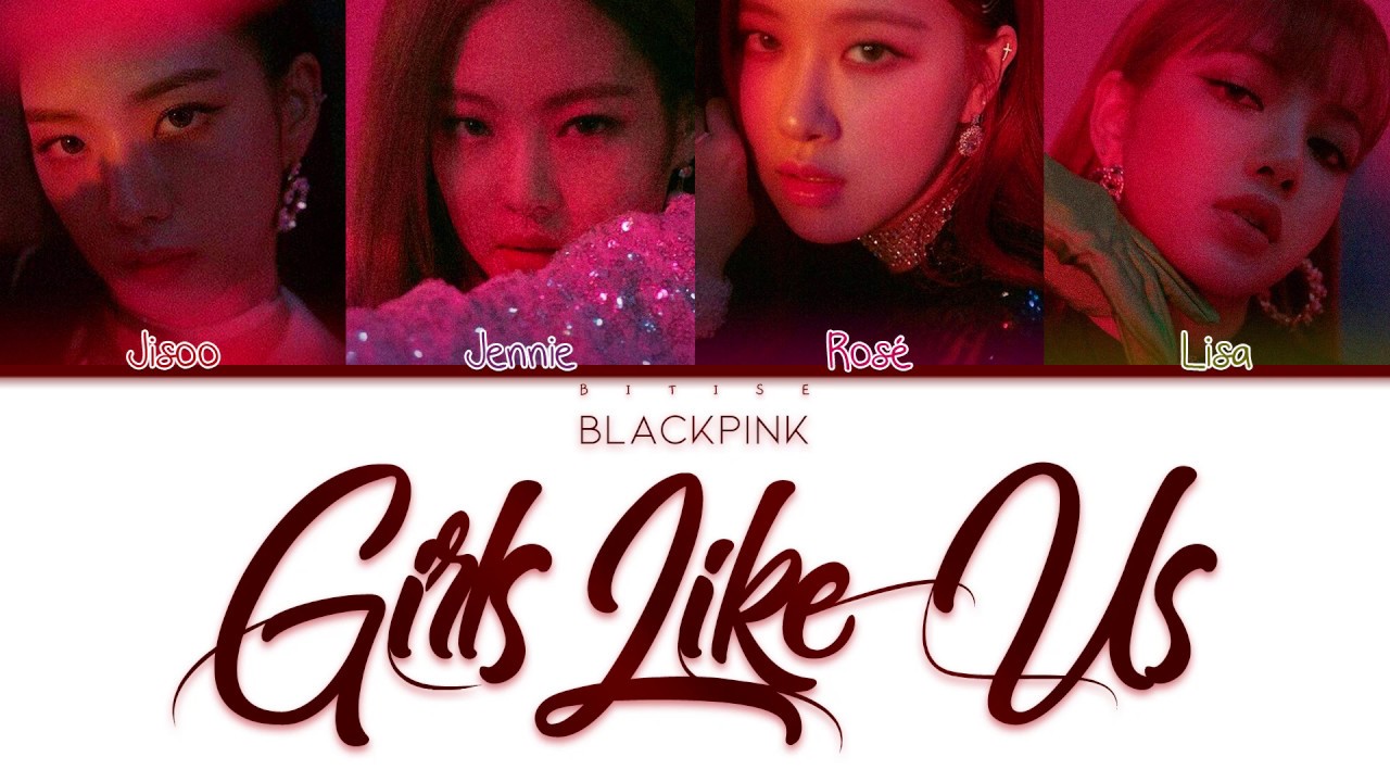 How Would BLACKPINK Sing Girls Like Us - TWICE [Color Coded Lyrics PT ...