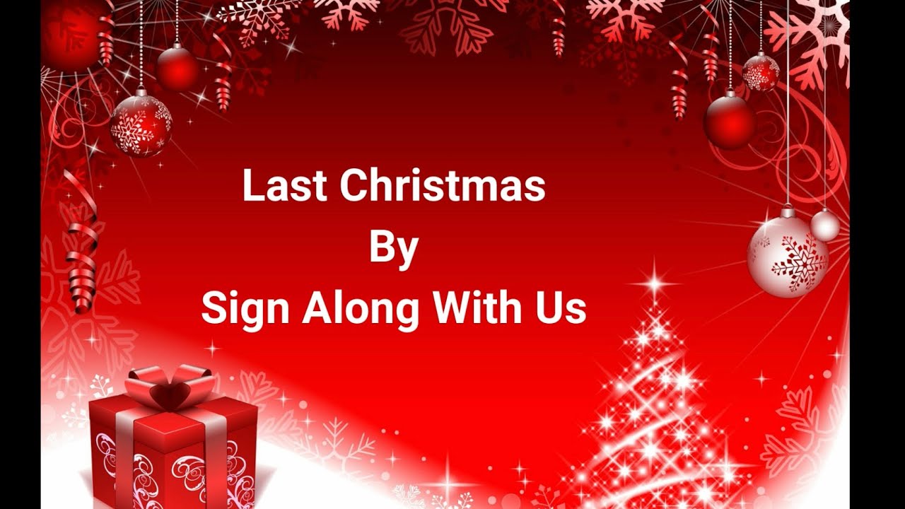 Sign Along With Us - last Christmas - Wham - SSE - YouTube