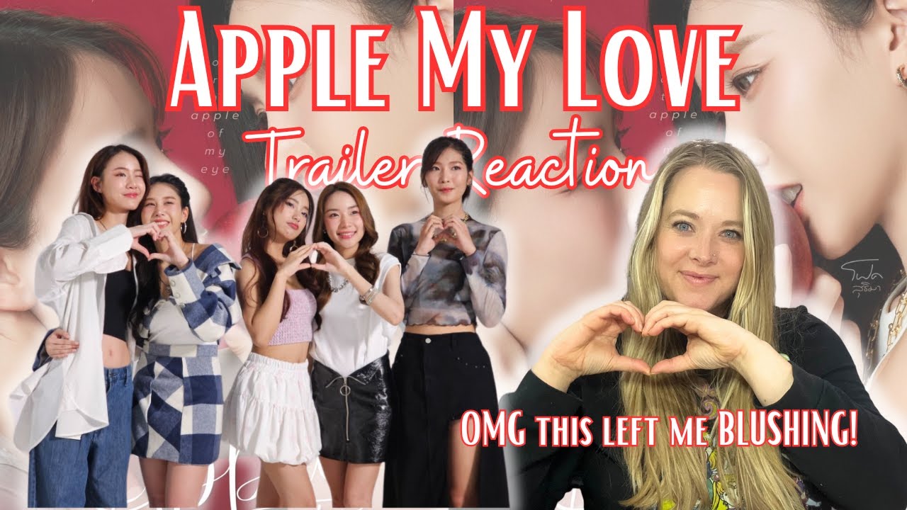 Official Trailer REACTION | APPLE ถึงเธอ...ที่รัก - YouTube
