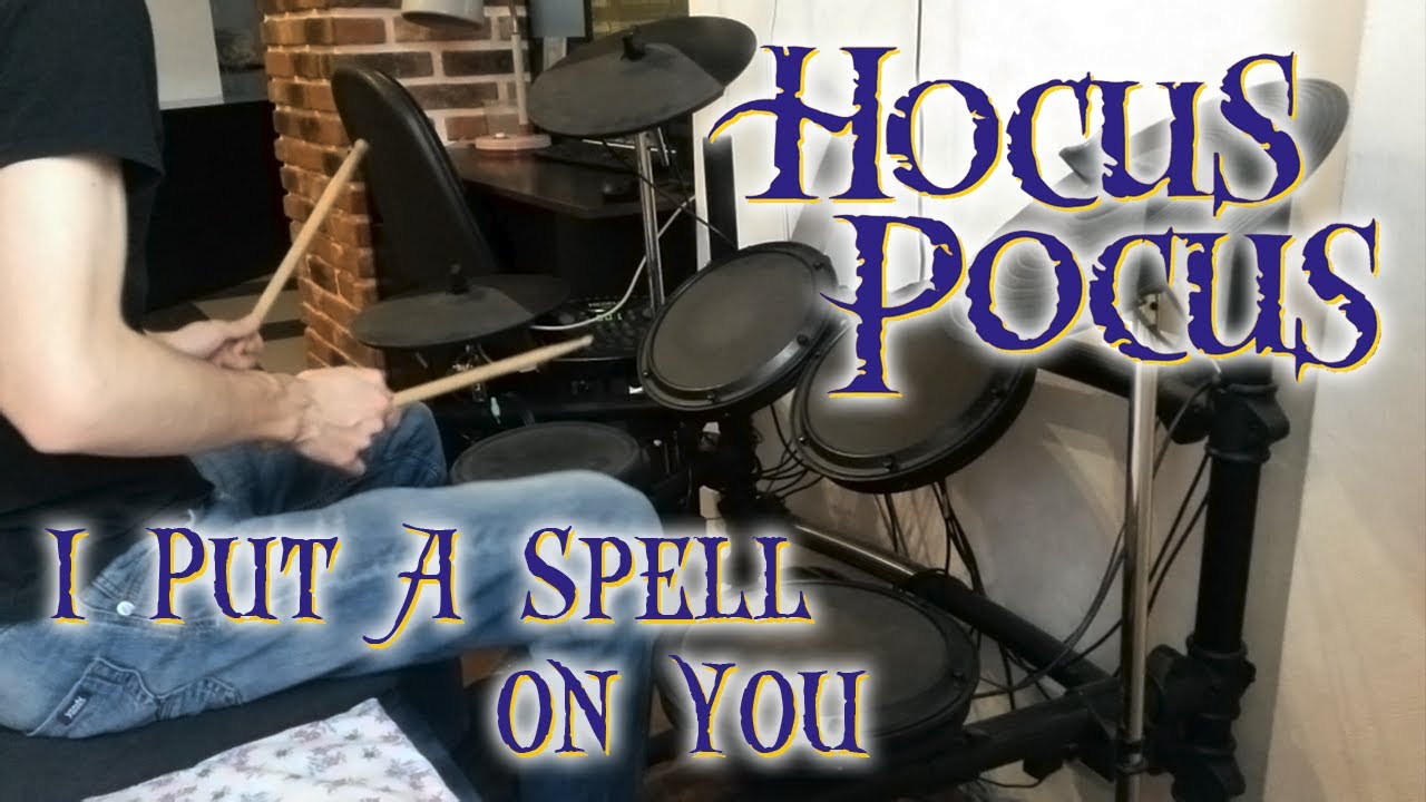 Hocus Pocus - I Put a Spell on You - Drum Cover - YouTube