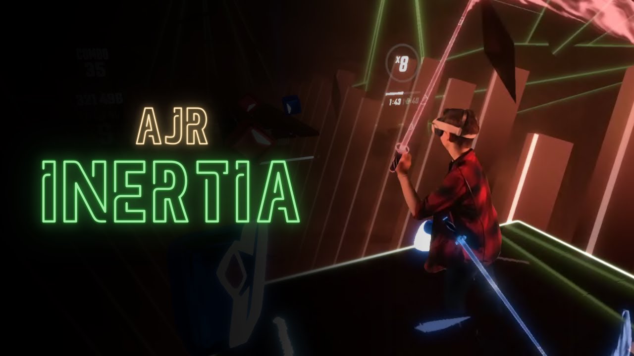 Inertia - AJR || Beat Saber Expert + - YouTube