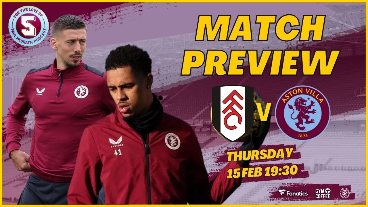 LIVE | MATCH PREVIEW | FULHAM vs ASTON VILLA with TY BRACEY - YouTube